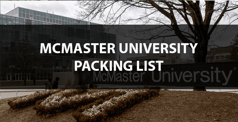 What To Bring To Mcmaster University The Move In Day Packing List Oneclass Blog